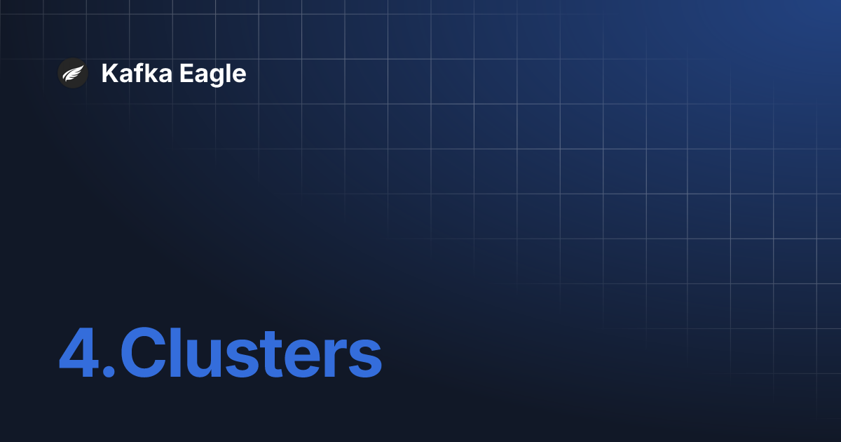4.Clusters | Kafka Eagle